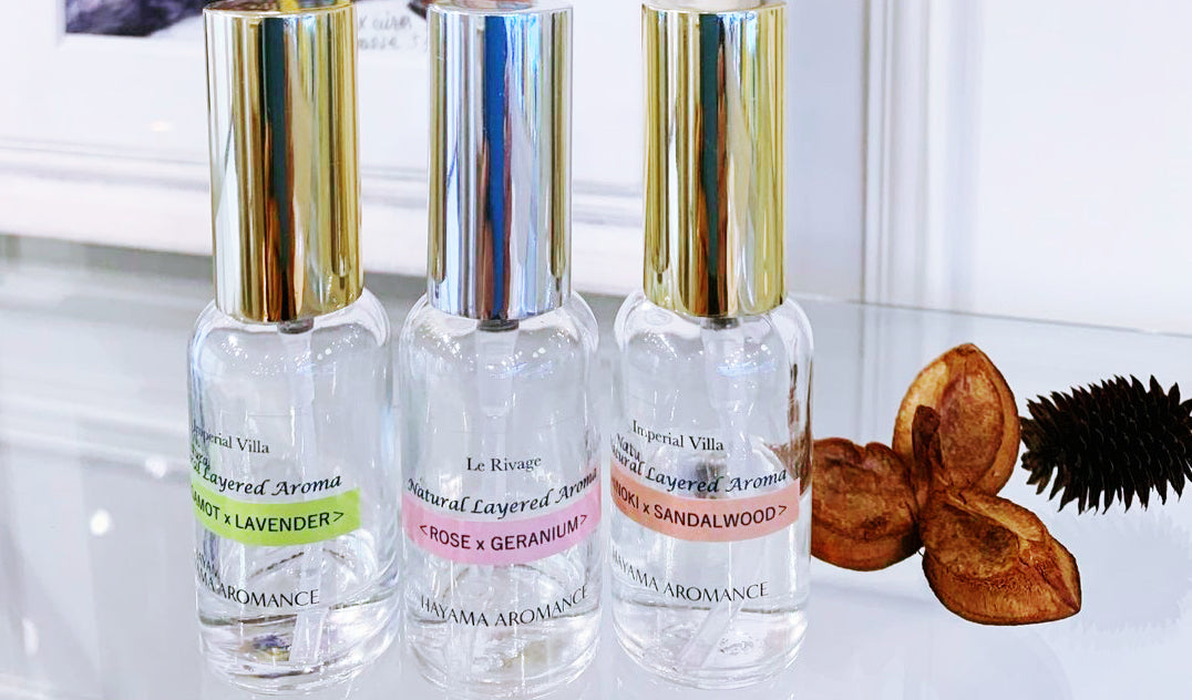 調香師の気分で「香りを重ねる」LAYERED AROMA – Hayama Aromance